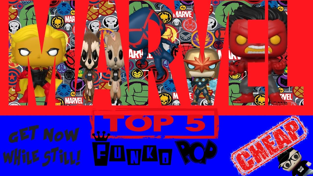 MARVEL TOP 5 FUNKO POPS TO GET NOW WHILE STILL CHEAP! - YouTube