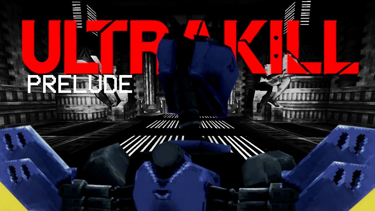 ULTRAKILL - PRELUDE - YouTube