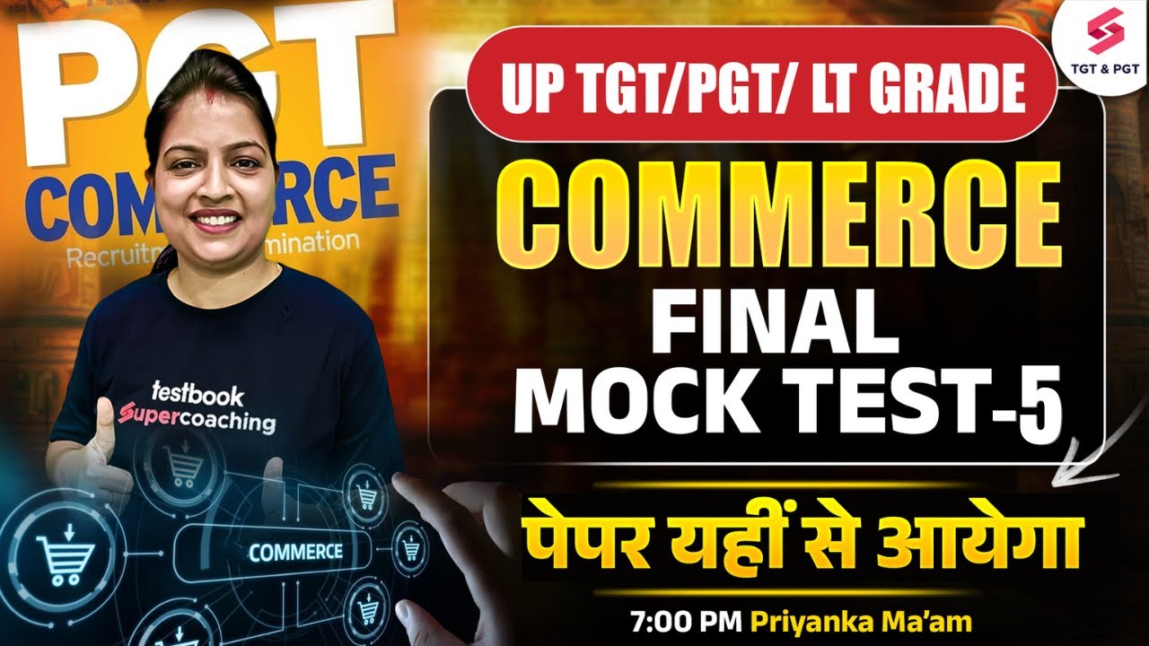 UP TGT PGT/LT GRADE Vacancy 2025 | Commerce Mock Test 5 | UP PGT ...