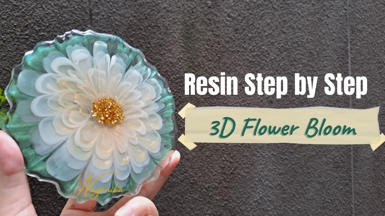 RESIN BLOOM Step by Step "3D Flower Bloom" - YouTube