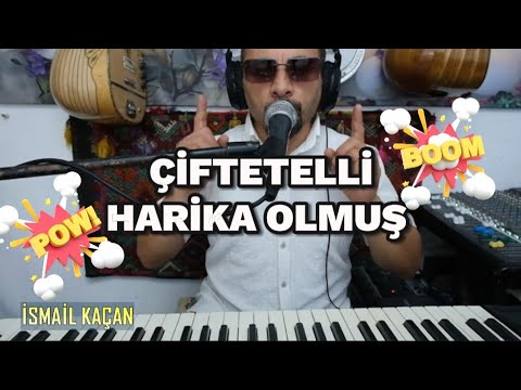 ÇİFTETELLİ HARİKA OLMUŞ