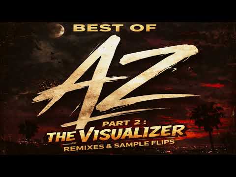 AZ Mix 2026🔥Best of AZ pt 2 (Remixes & Sample Flips) | Nas, Raekwon, CL Smooth, Pete Rock