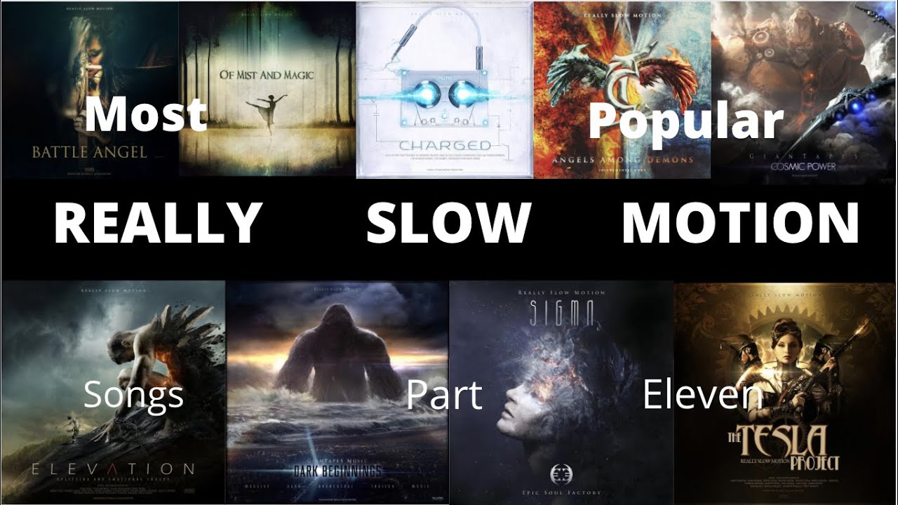 Top 10 Most POPULAR Really Slow Motion Songs - YouTube