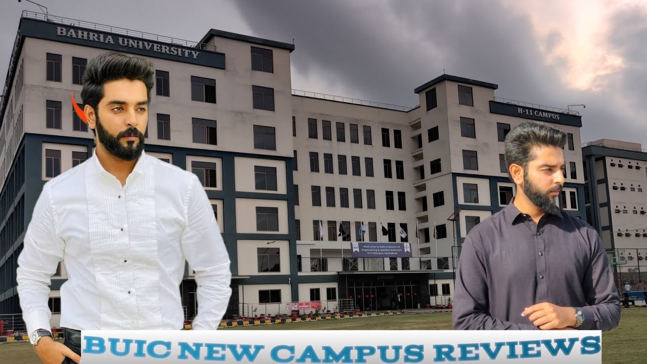 BAHRIA UNIVERSITY NEW CAMPUS LIFE| REVIEWS OF STUDENTS E8 vs H11|SUMMER ...