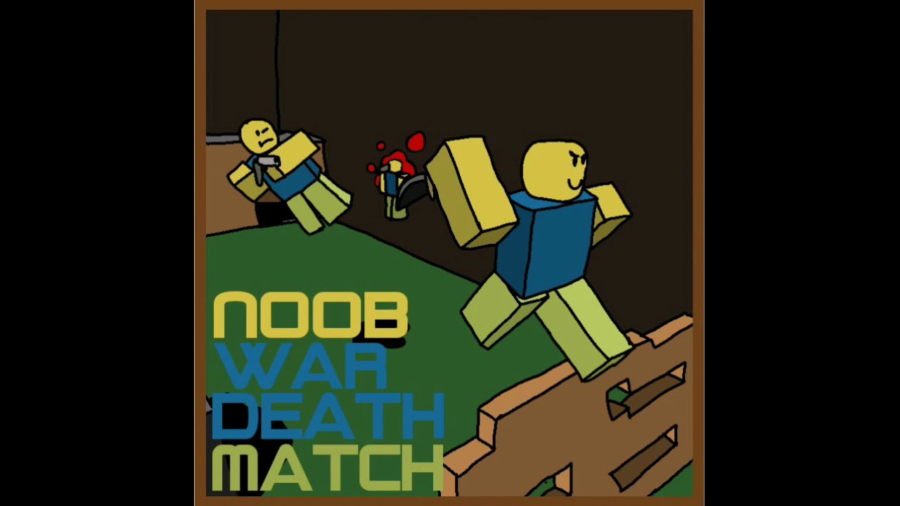Roblox: Noob War Deathmatch (Game In The Description) - YouTube
