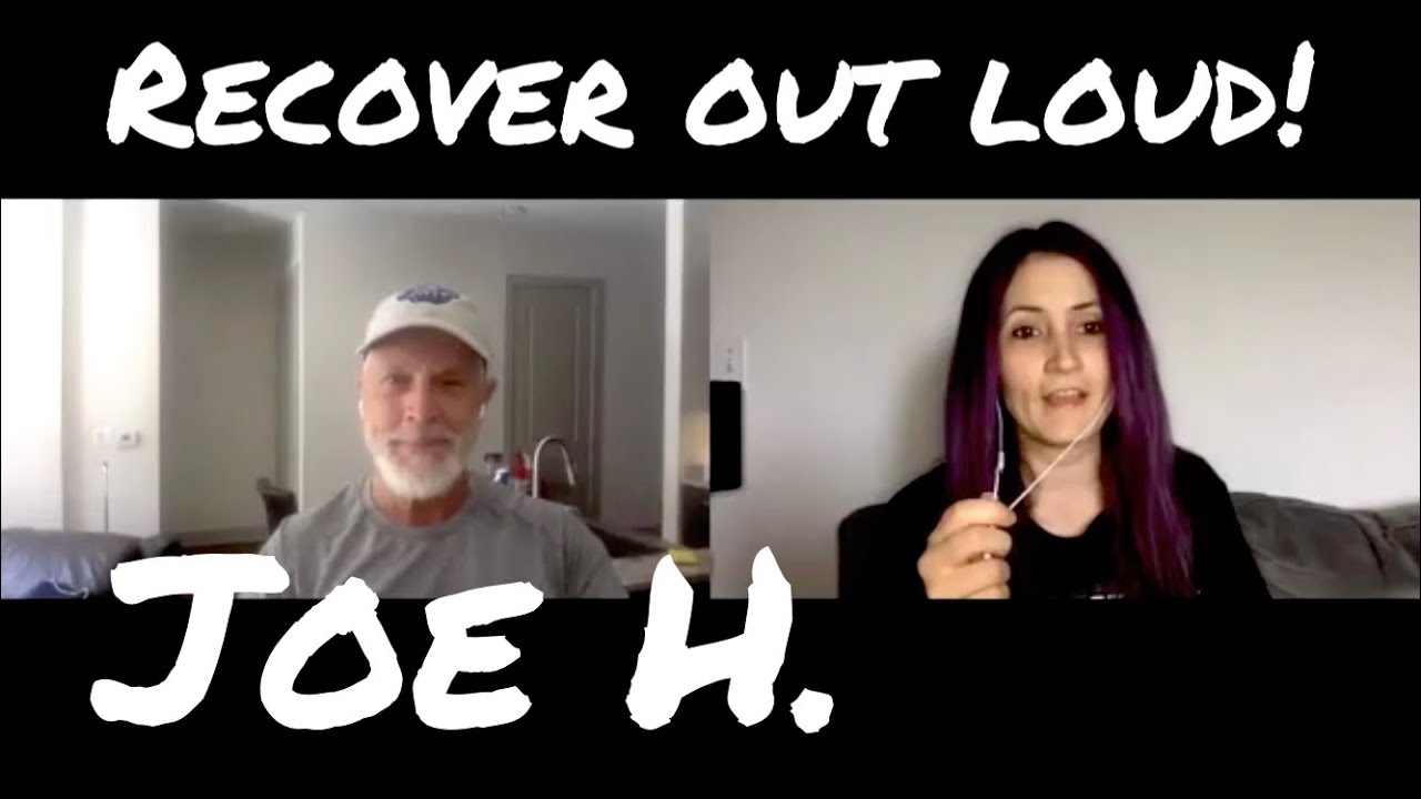 Recover Out Loud With Joe H. - YouTube