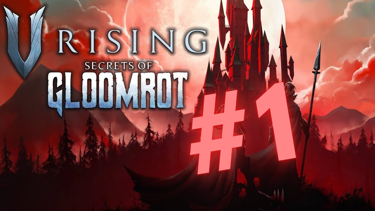 V Rising - Si parte ! - Secrets Of Gloomrot - #1 - YouTube
