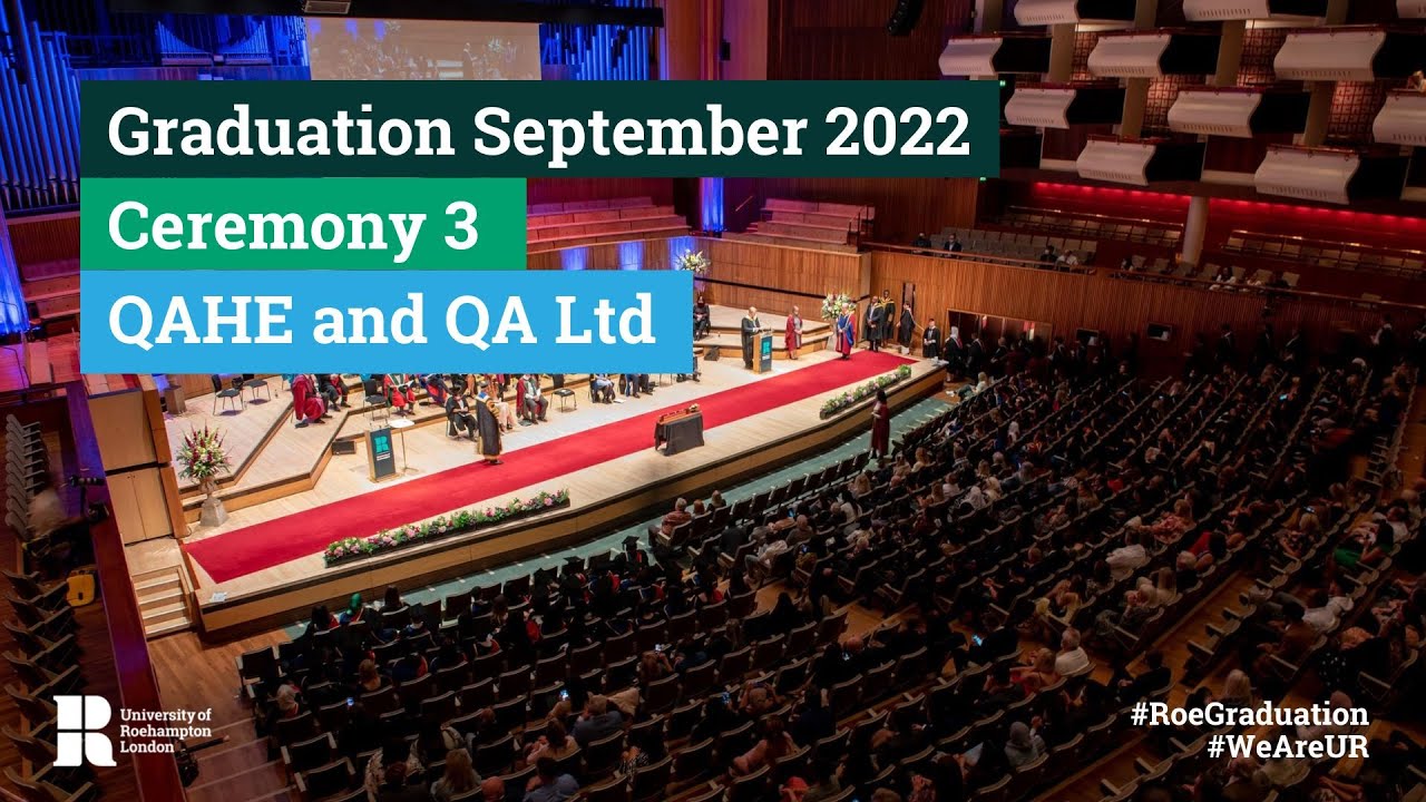 Ceremony 3 | QAHE and QA Ltd | #RoeGraduation - YouTube