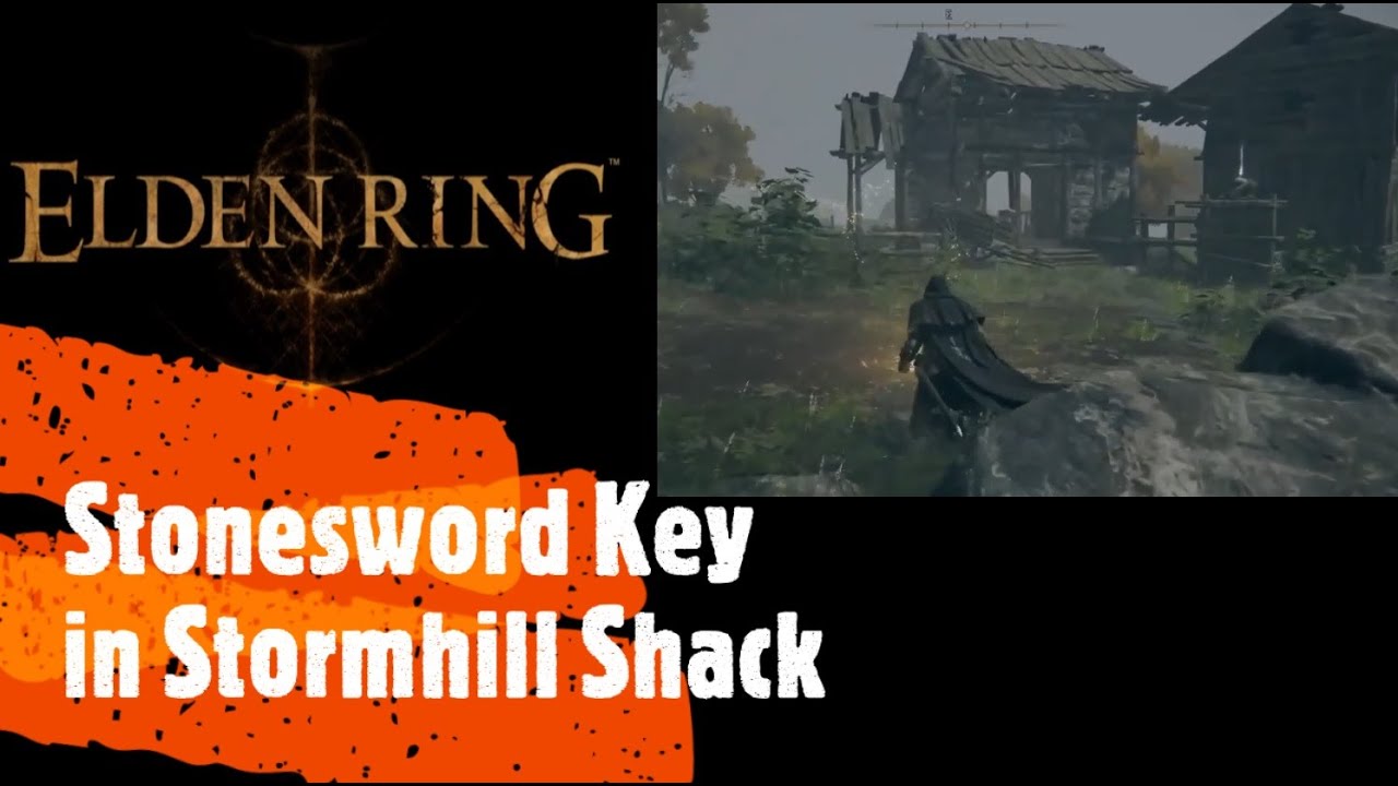 Elden Ring [Stonesword Key in Stormhill Shack] - YouTube