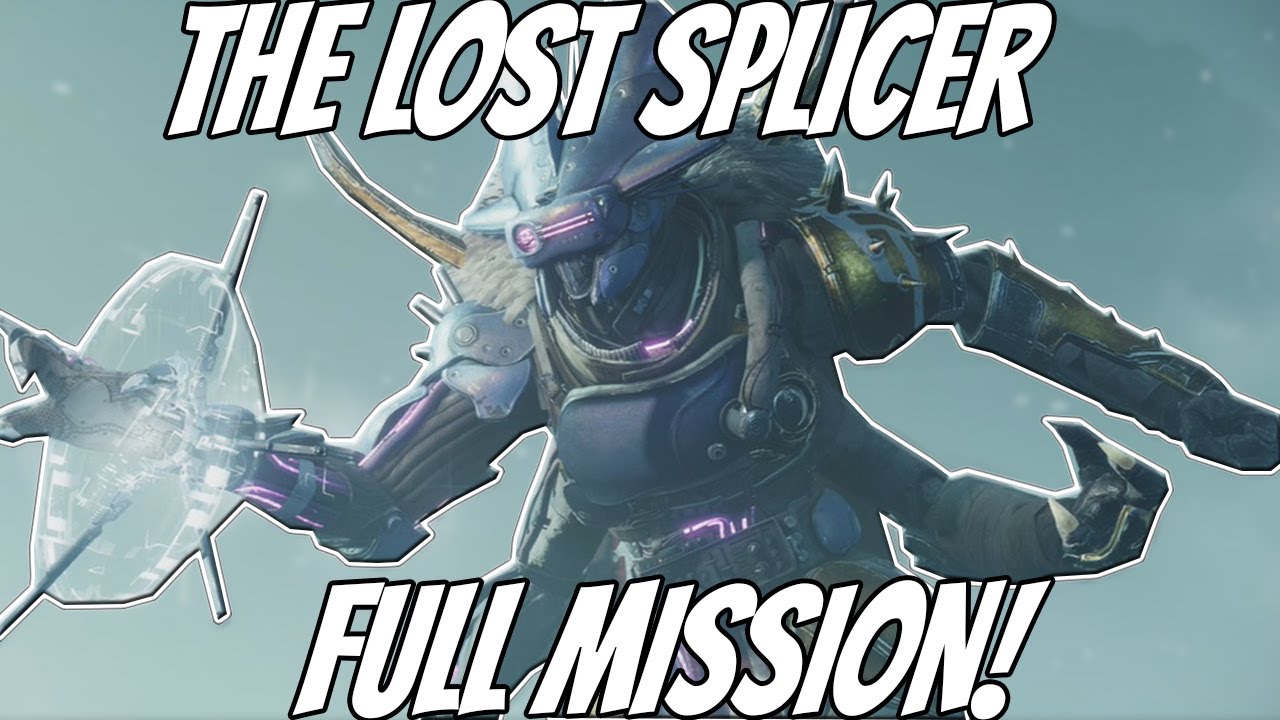 The Lost Splicer Full Mission! (Destiny 2 Season of The Splicer) - YouTube
