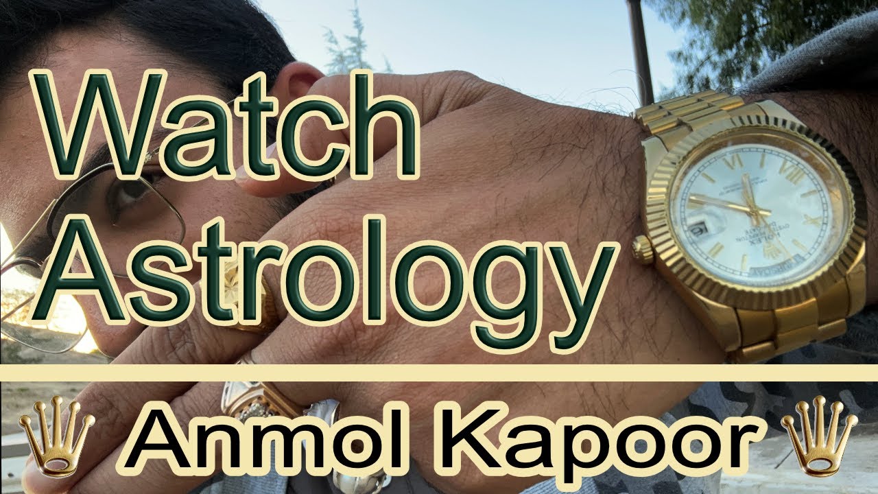 Watch | Time and ASTROLOGY | Anmol Kapoor | AK ASTROLOGY - YouTube