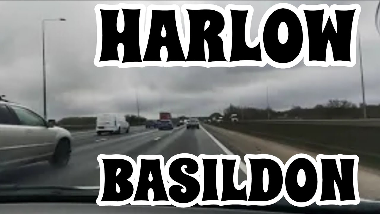 Harlow CM20 to Basildon SS14 7224 - YouTube