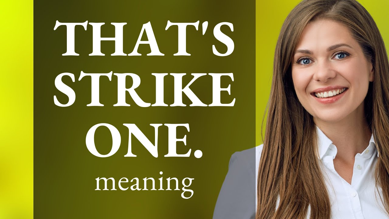 Understanding "That's Strike One": A Guide for English Learners - YouTube