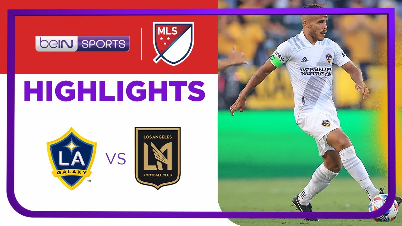 LA Galaxy 1-1 LAFC | MLS 2021 Match Highlights - YouTube