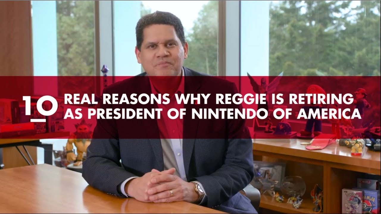 10 Real Reasons Why Reggie Is Retiring As President Of Nintendo Of ...