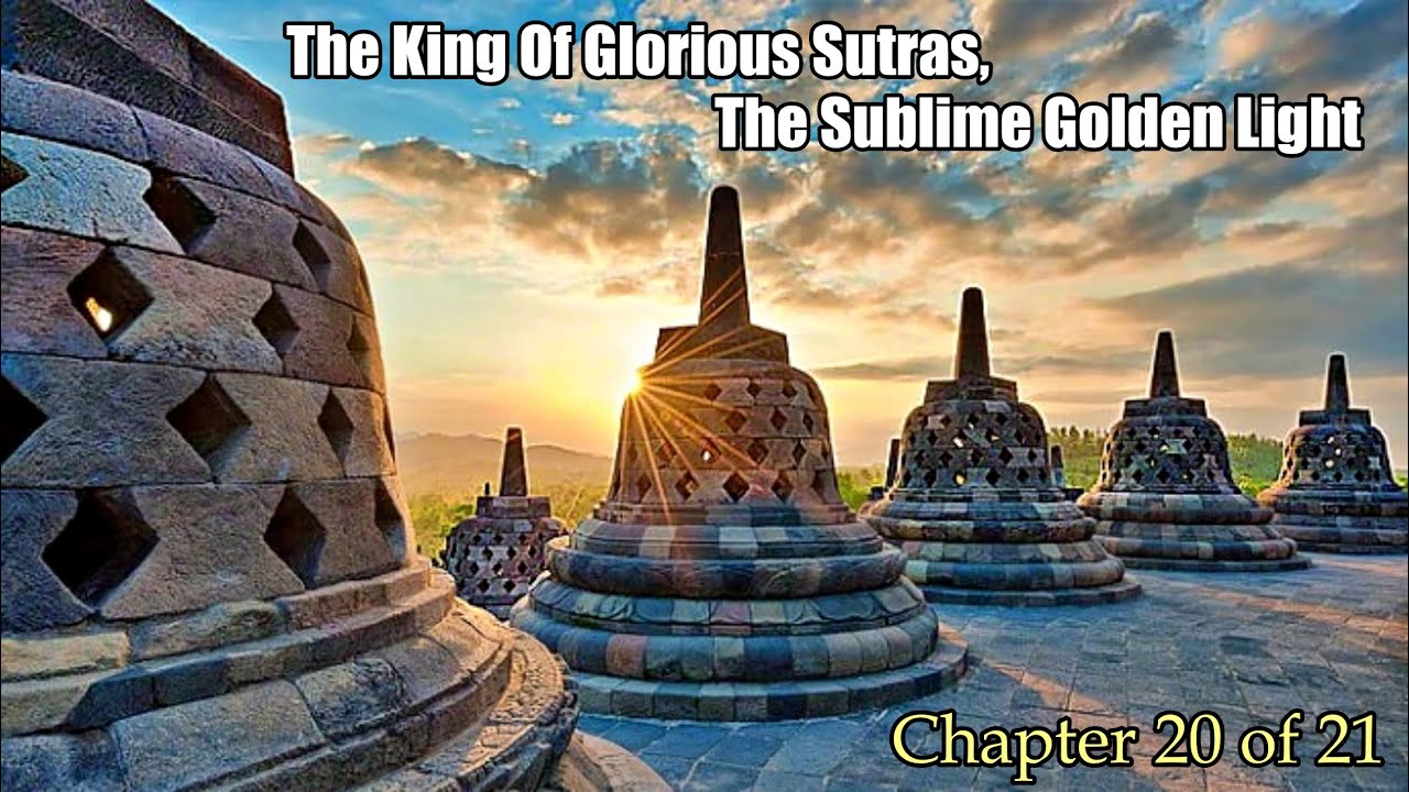 The King of Glorious Sutras, The Sublime Golden Light - Chapter 20 of ...