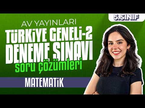 Av Yayınları 5. Sınıf Türkiye Geneli 2. Deneme Sınavı Matematik Soru Çözümleri