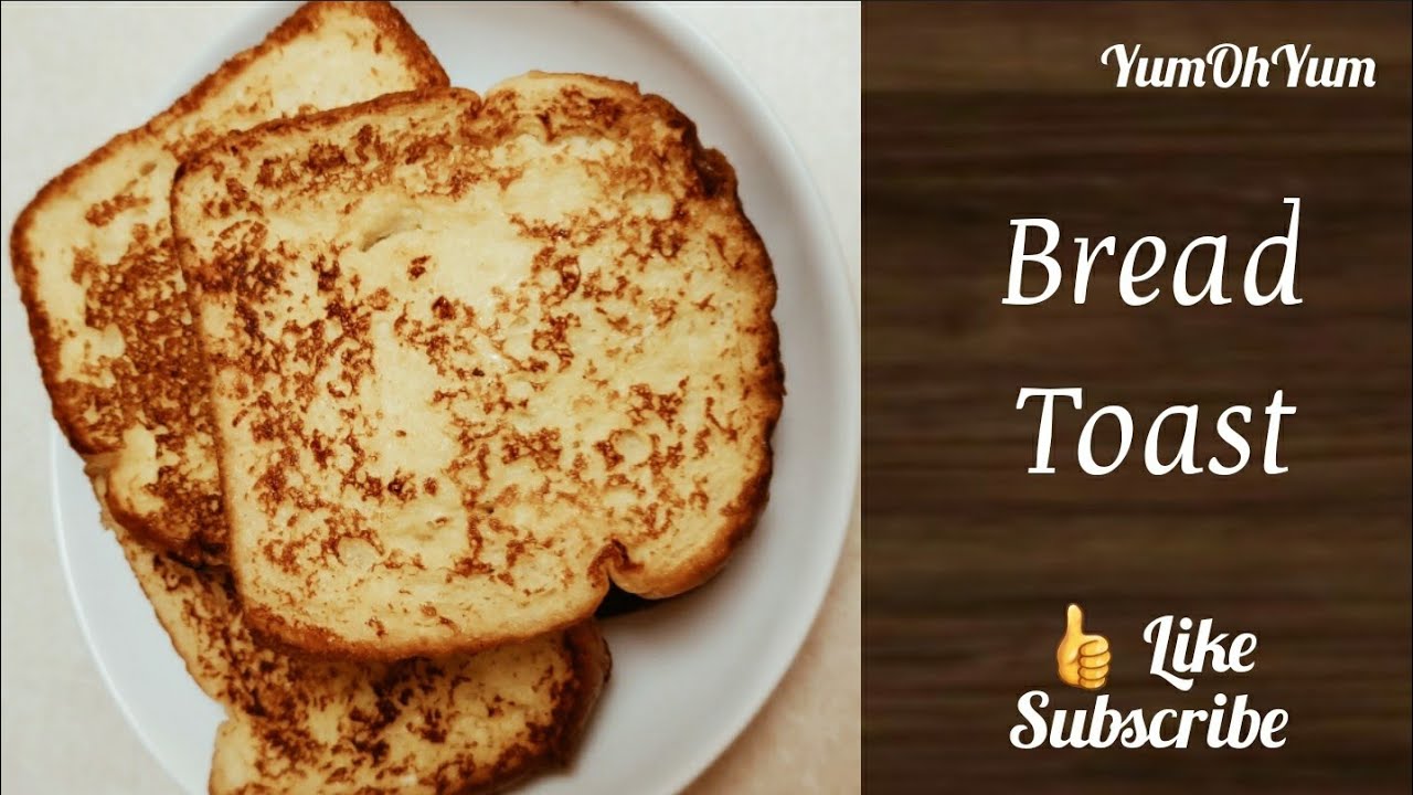 Sweet bread toast| Perfect tea time snack | Toast using egg | Yum Oh ...
