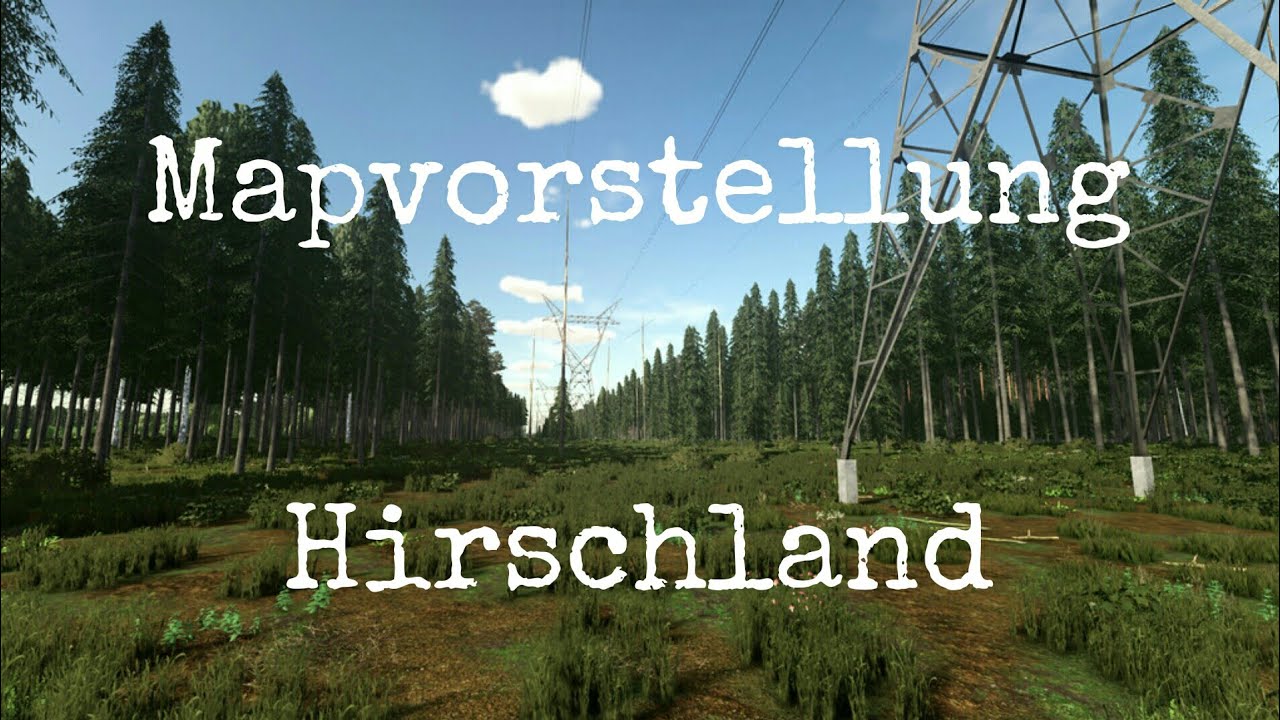 LS22 Maps (Ps4) Hirschland Mapvorstellung (Ps4,Ps5,Xbs,Xb1,Pc/Mac) - YouTube