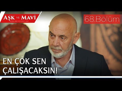 Aşk ve Mavi 68.Bölüm - Fazıl’ı üzen Cemal!