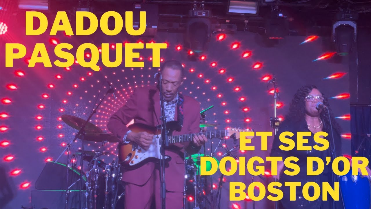 LIVE @OCEANSIDE DADOU PASQUET ET SES DOIGTS D’OR #boston #magnumband ...