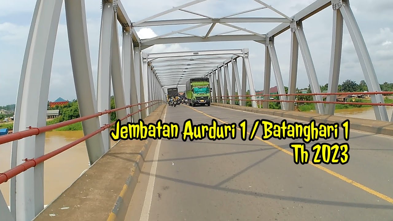 Perjalanan di Jembatan Aurduri 1 | Batanghari 1 | 2023 - YouTube