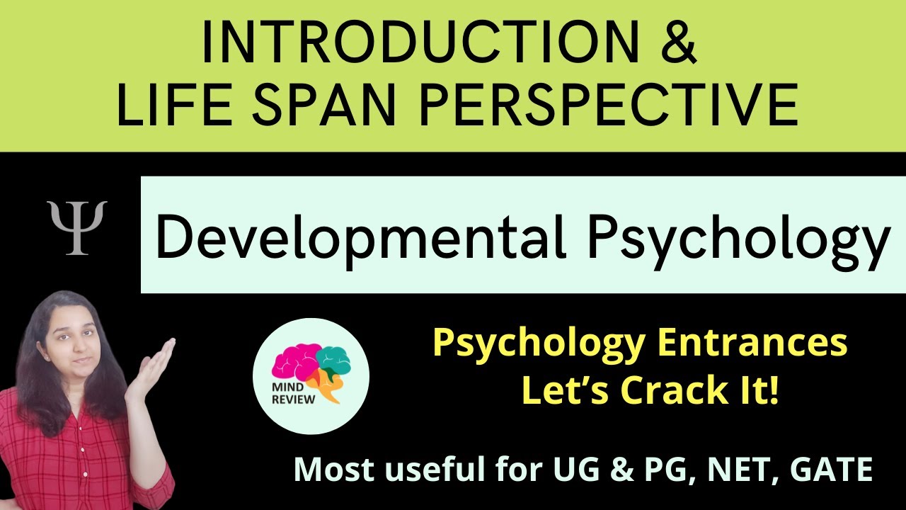 Life Span Perspective | Developmental Psychology | Psychology Entrances ...