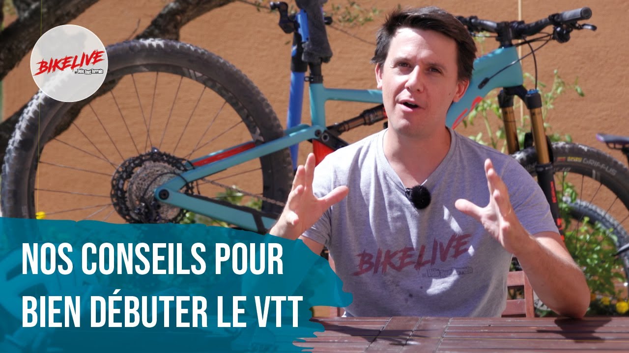 Bien débuter en VTT, nos conseils - YouTube