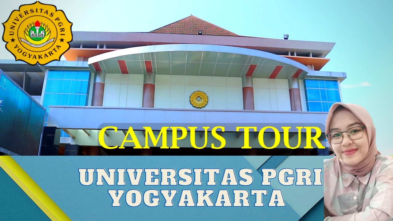 CAMPUS TOUR UNIVERSITAS PGRI YOGYAKARTA (UPY) // FASILITAS YANG ...
