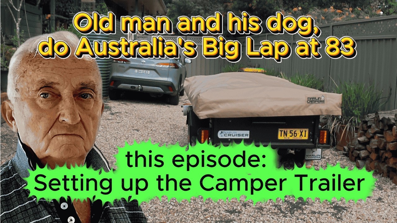 Ep 2. Setting Up My Camper Trailer for the Big Lap at 83 | Never Too ...