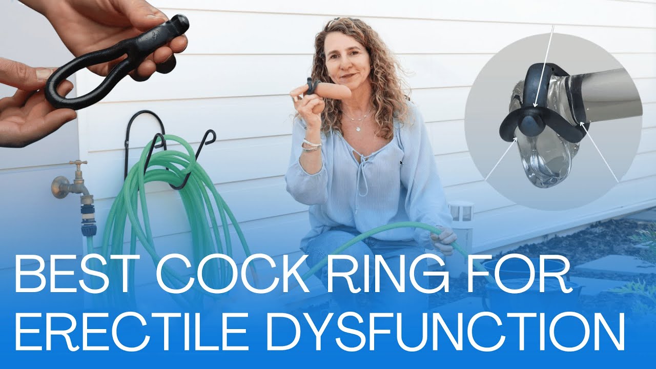 Best Cock Ring for Erectile Dysfunction (Explained) - YouTube