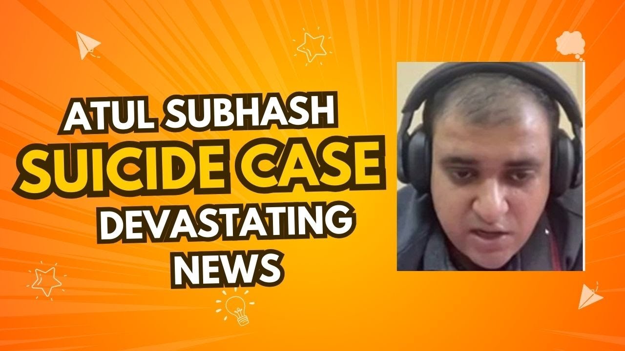 AI ENGINEER ATUL SUBASH SUICIDE CASE - YouTube