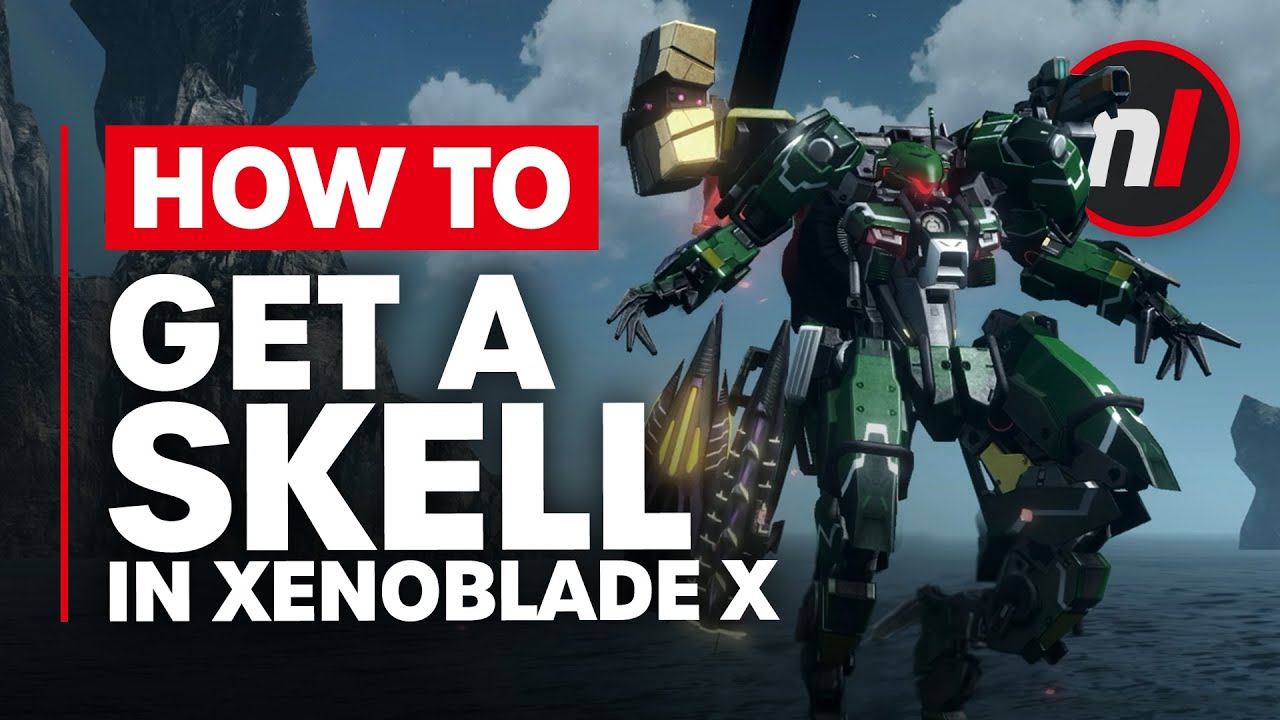 How to Get a Skell in Xenoblade Chronicles X: Definitive Edition - YouTube
