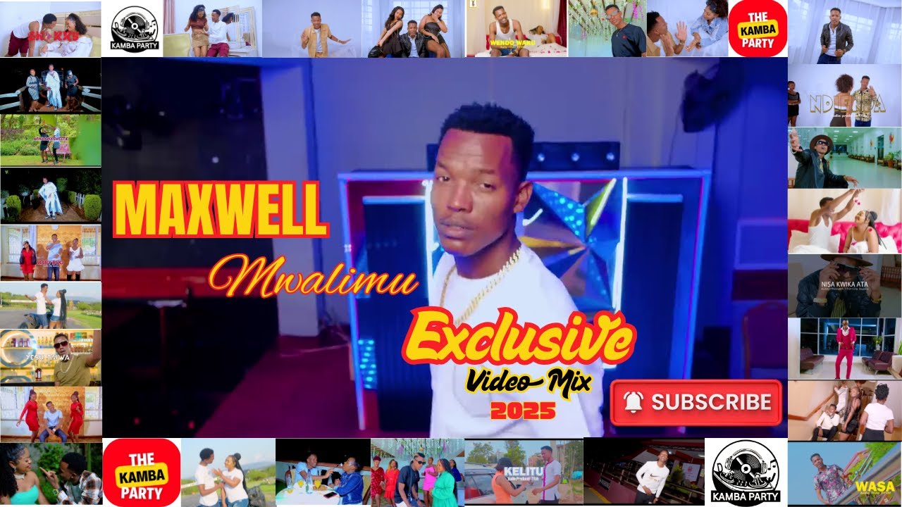 MAXWELL MWALIMU EXCLUSIVE VIDEO MIX 2025 - YouTube Music