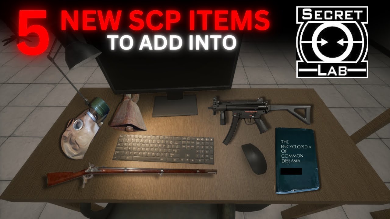 5 NEW ITEM SCPs to ADD into SCP: SECRET LABORATORY - YouTube