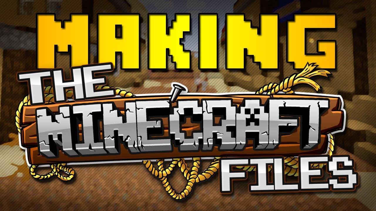 The Minecraft Files - MAKING THE MINECRAFT FILES - A Behind The Scenes ...