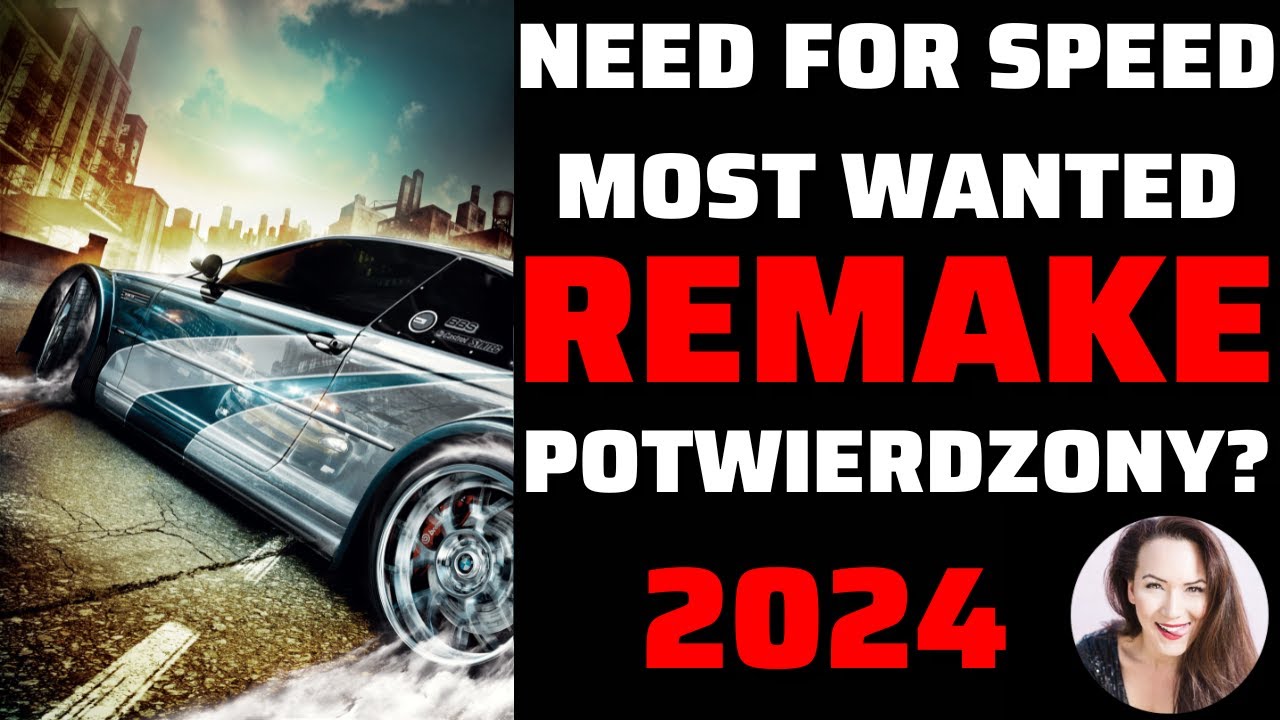 Need For Speed Most Wanted Remake w 2024 | Simone Bailly potwierdza ...