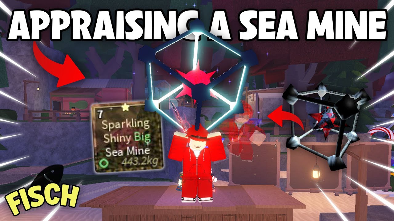 APPRAISING A SEA MINE TO GET SPARKLING SHINY GIANT | ROBLOX FISCH - YouTube