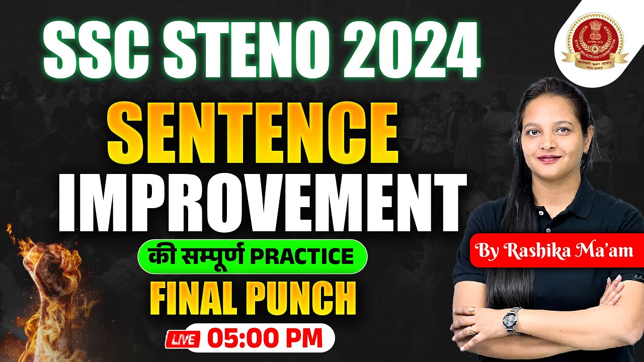 SSC Stenographer 2024 | Master Sentence Improvement with Rashika Mam's ...
