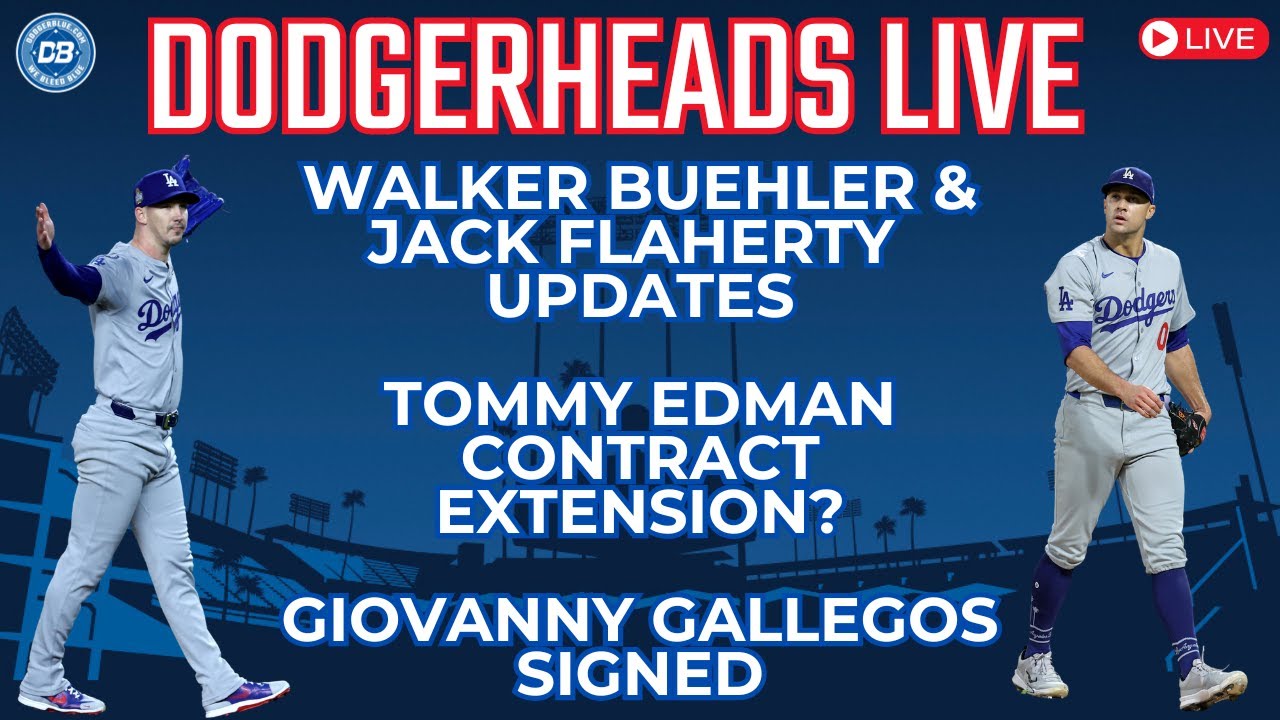 DodgerHeads Live: Tommy Edman signing extension with Dodgers? Walker ...