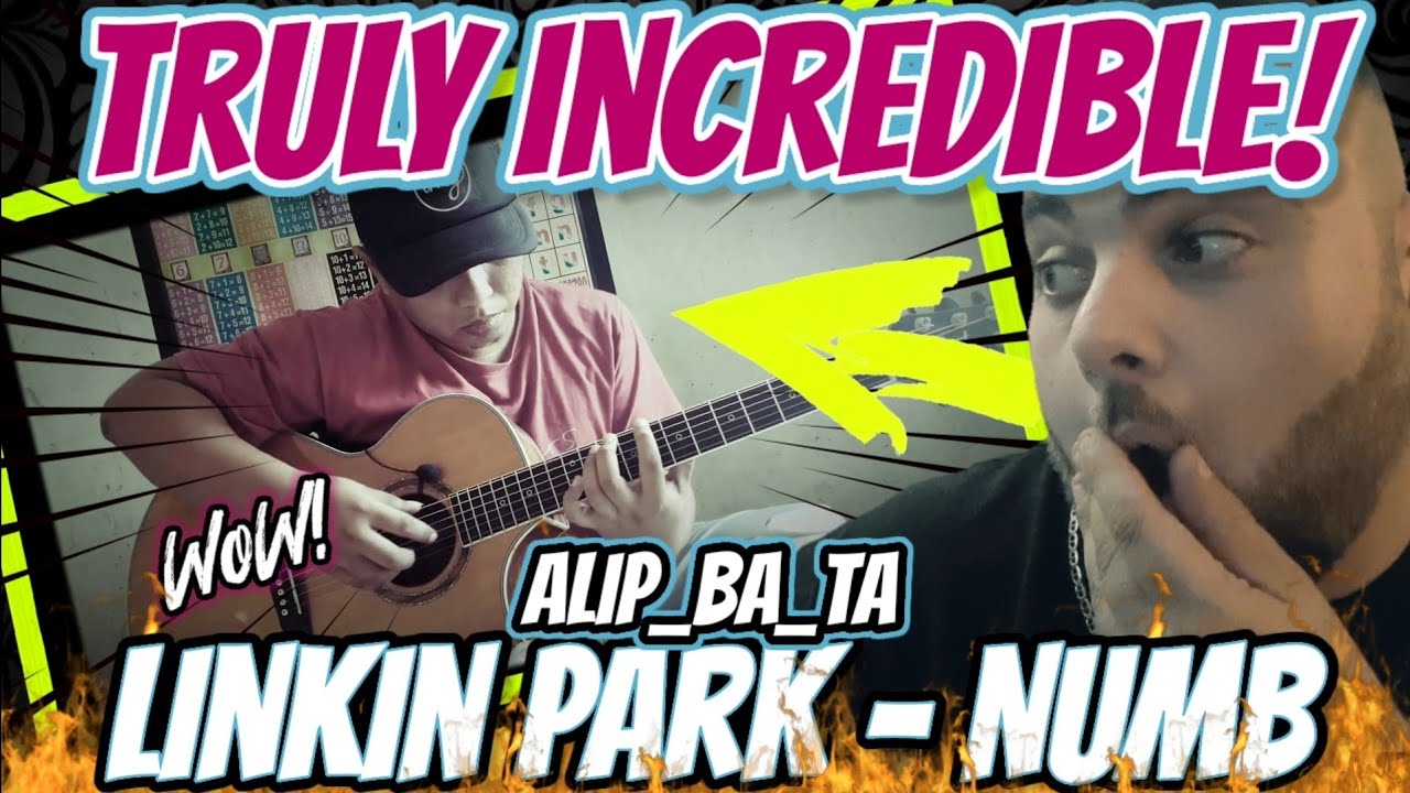 RAPPER REACTS to Alip_Ba_Ta | Numb - Linkin Park (fingerstyle cover ...