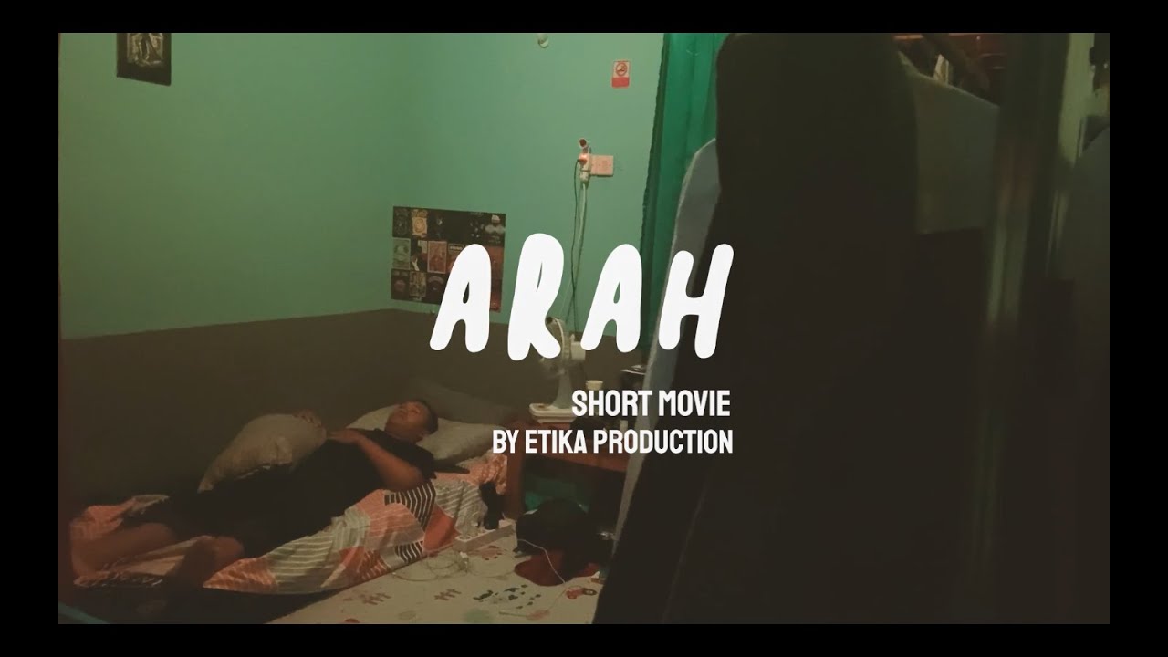 "ARAH" Short Movie - YouTube