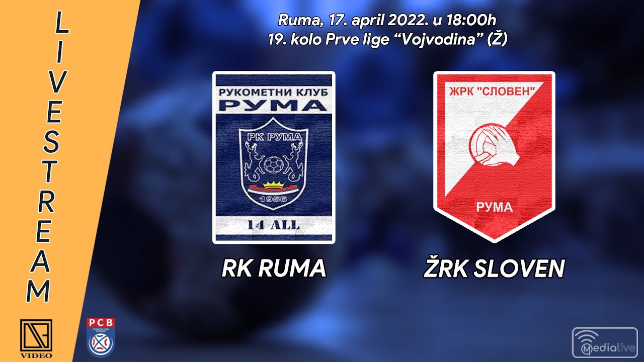[17.04.2022.] RK "RUMA" Ruma - ŽRK "SLOVEN" Ruma (Full match Livestream ...