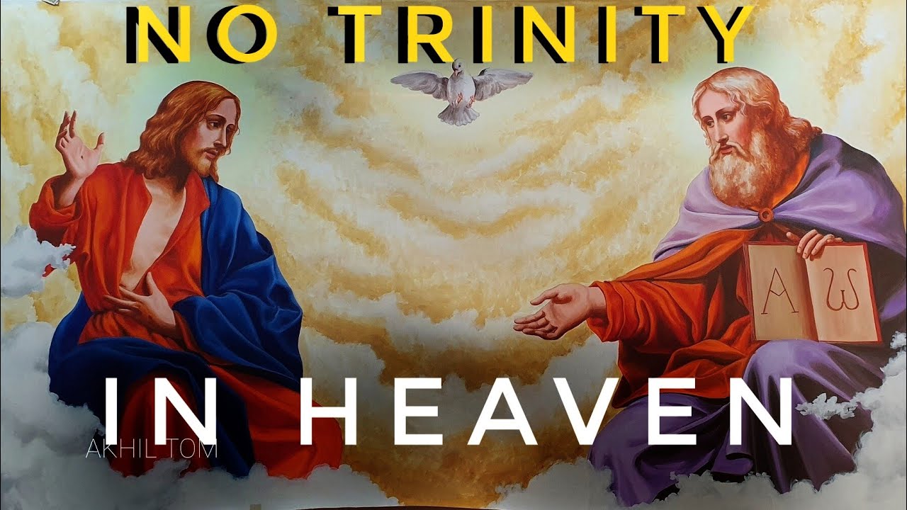 IN CAELO NON EST TRINITAS : IN HEAVEN THERE IS NO TRINITY ! - YouTube