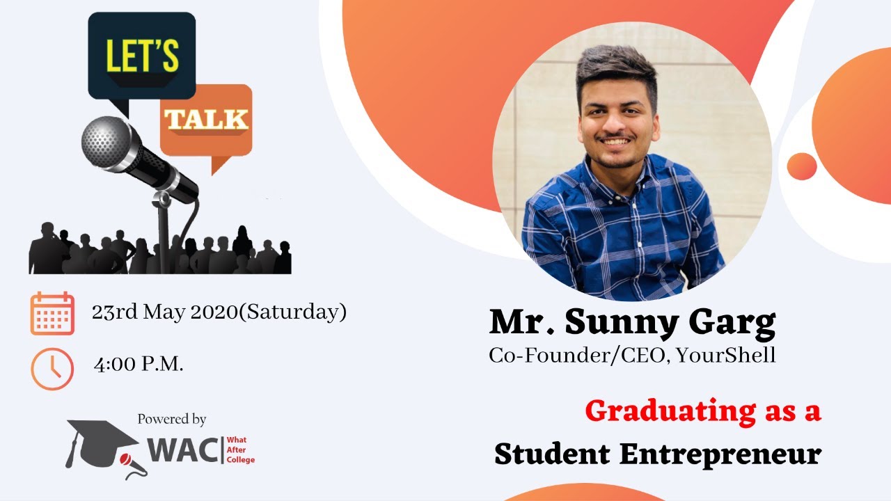 Let's Talk with Sunny Garg | Graduating as a Student Entrepreneur - YouTube