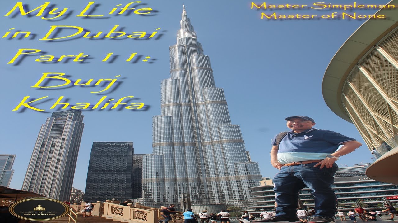 Sky-High Adventure: My Burj Khalifa Experience (Part 11) - YouTube