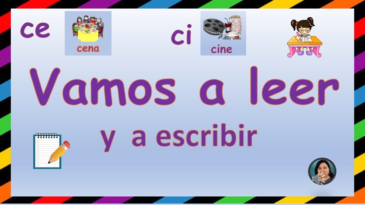Vamos a leer y escribir con las silabas ce y ci - YouTube