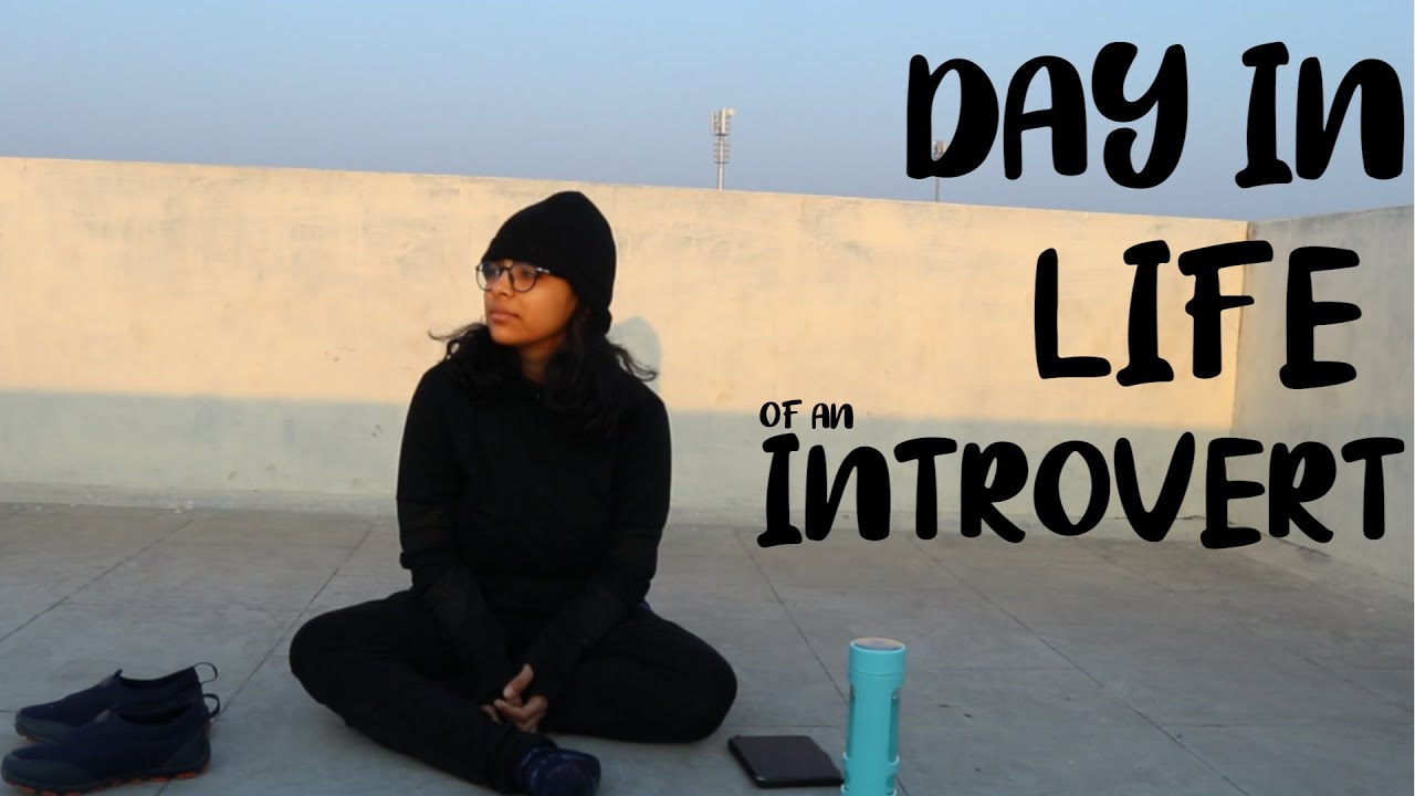 Day in Life of an Introvert - YouTube