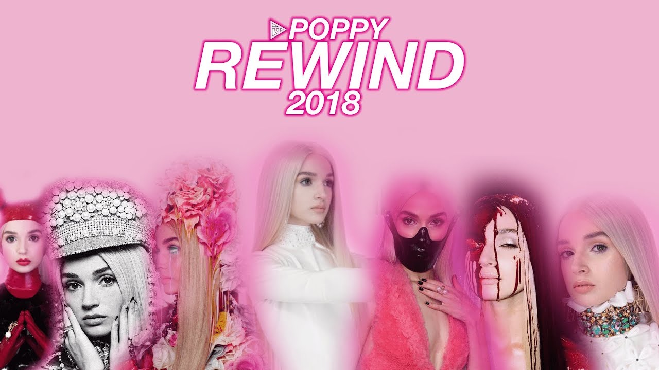 Poppy Rewind 2018 (Year Recap) - YouTube