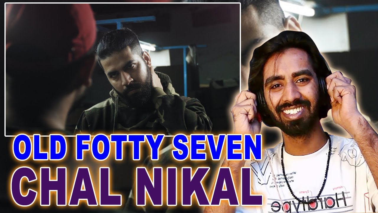 Chal Nikal REACTION Fotty Seven | Hindi Rap | (Prod. Rebel 7) - YouTube
